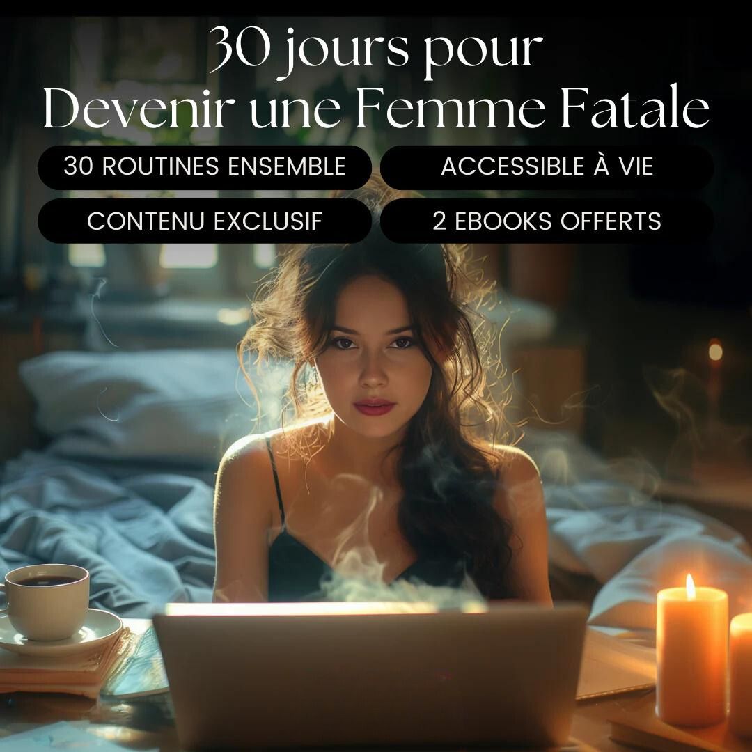 La Routine Fatale – FemmeFataleObsession